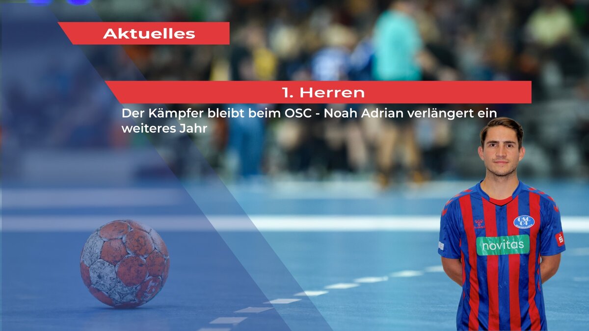 Der Kämpfer bleibt beim OSC - OSC Rheinhausen - Handball